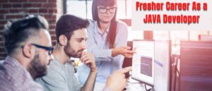 Freshers Career As a JAVA Developer - UNIQUE SYSTEM SKILLS LLC